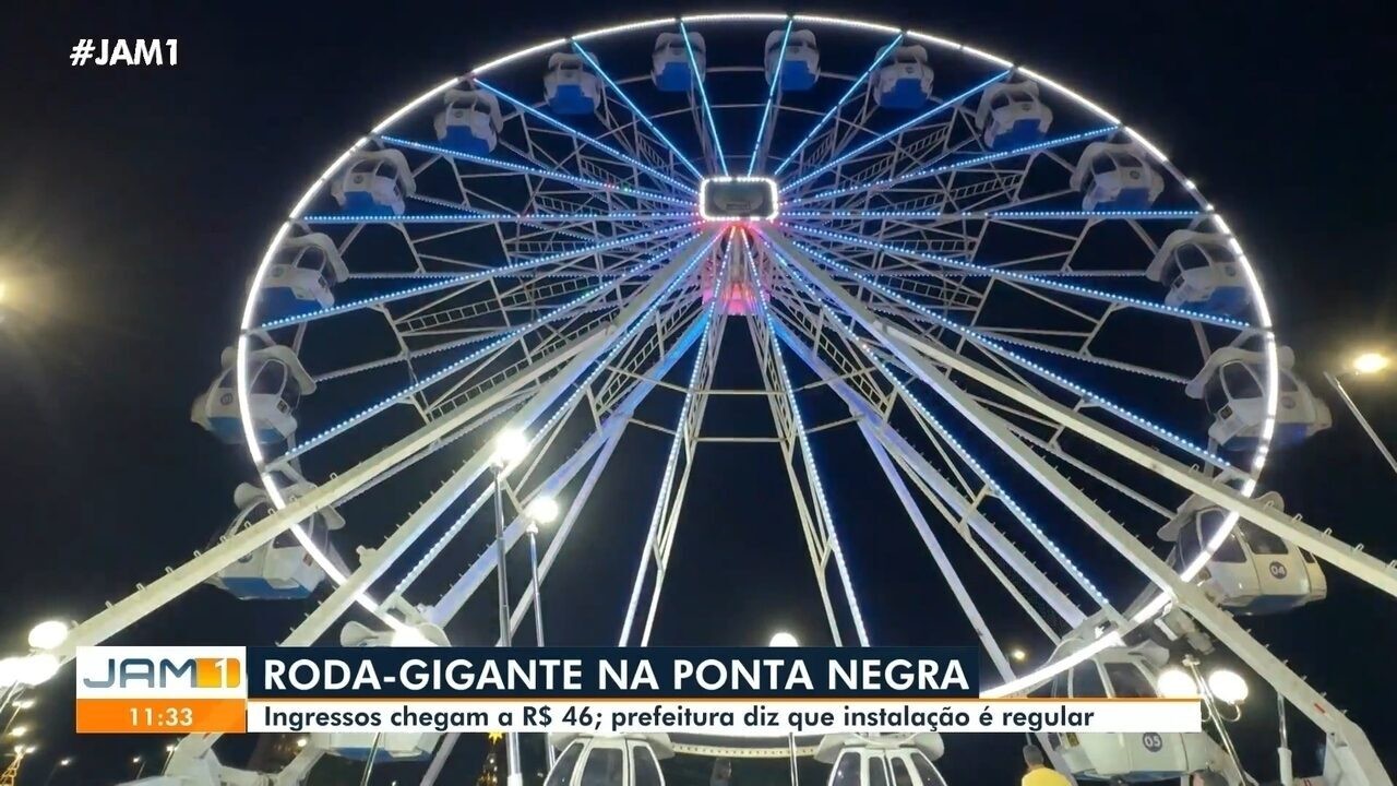 Roda-gigante da Ponta Negra encerra atividades em Manaus | G1