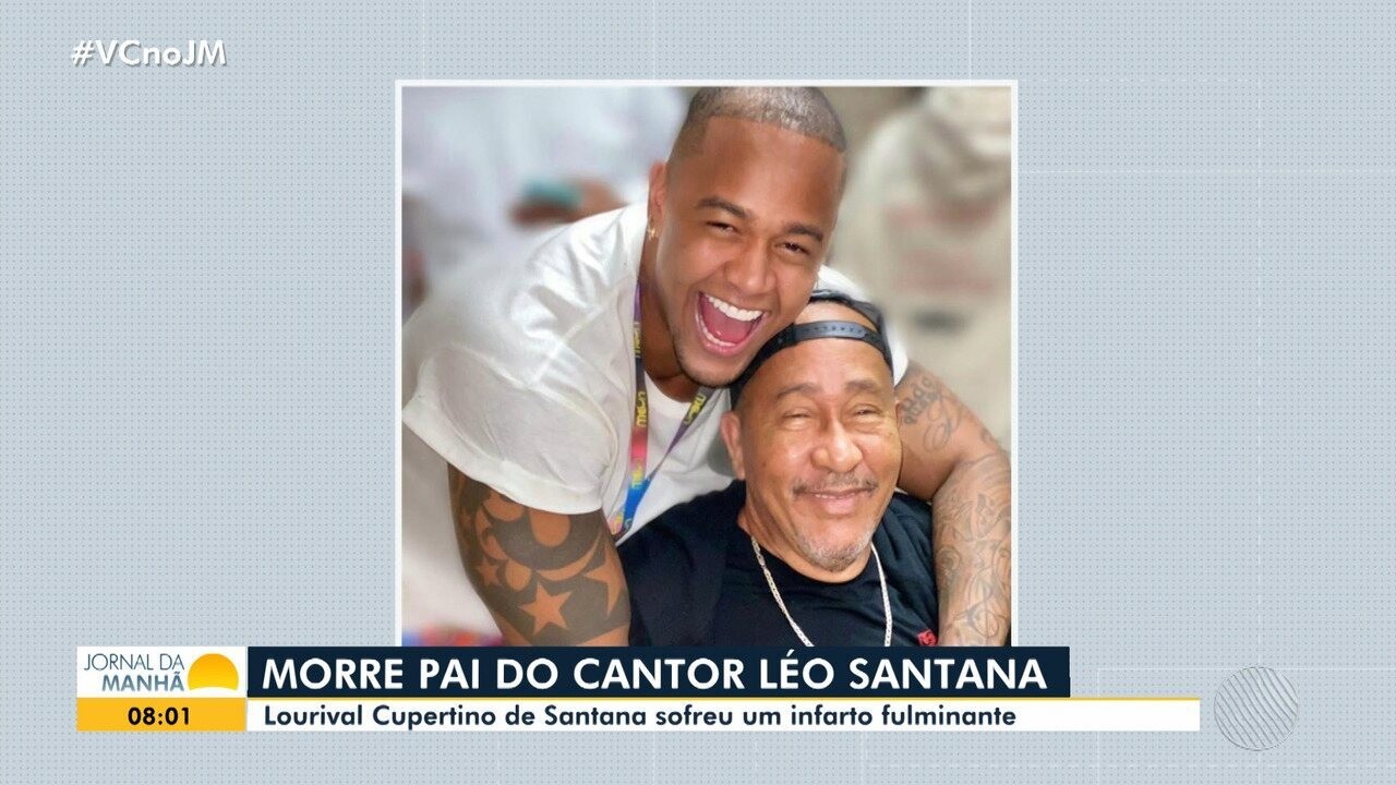 Pai do cantor Léo Santana morre em Salvador | G1