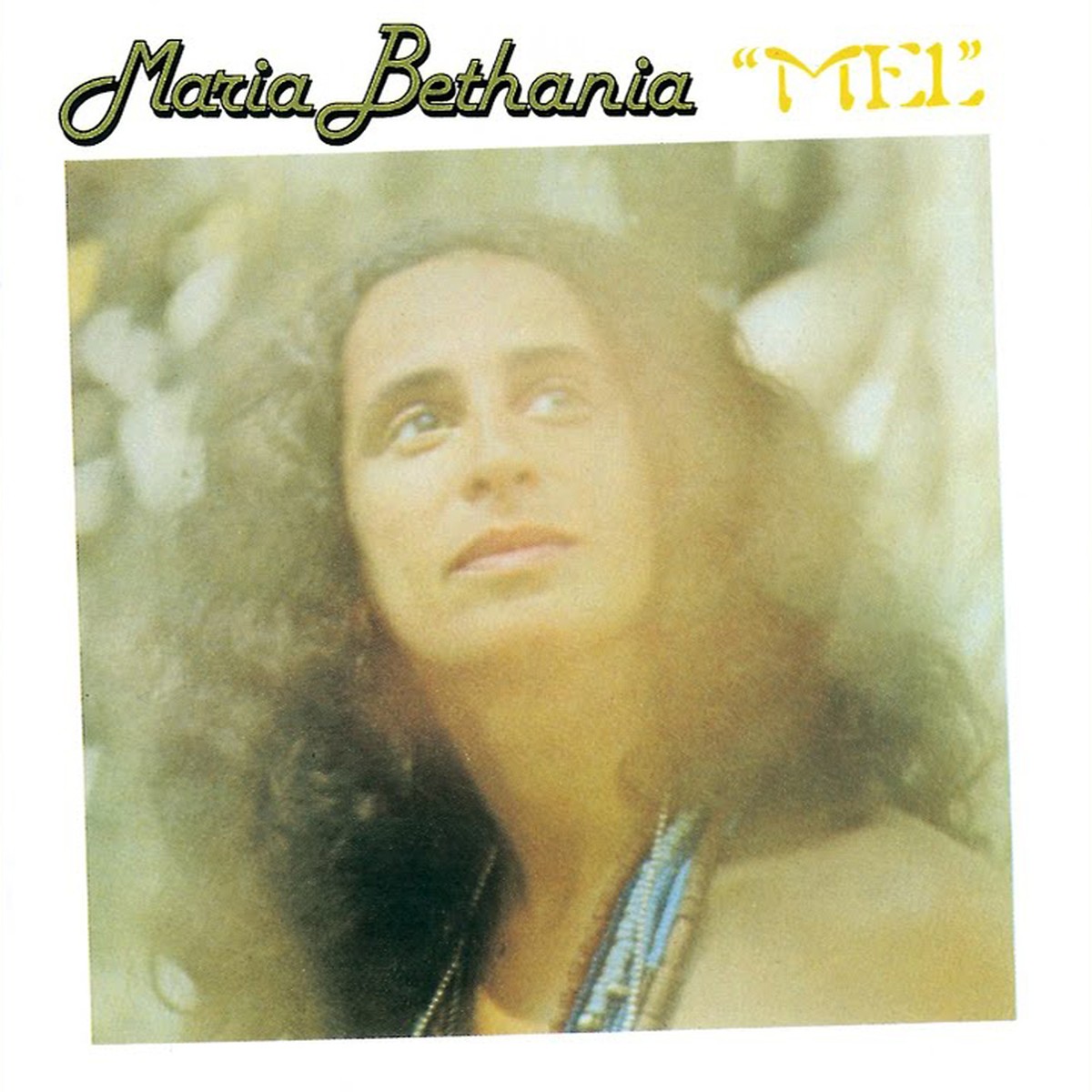 Maria Bethânia tem relançado em LP ‘Mel’, álbum de 1979 que consolidou ...