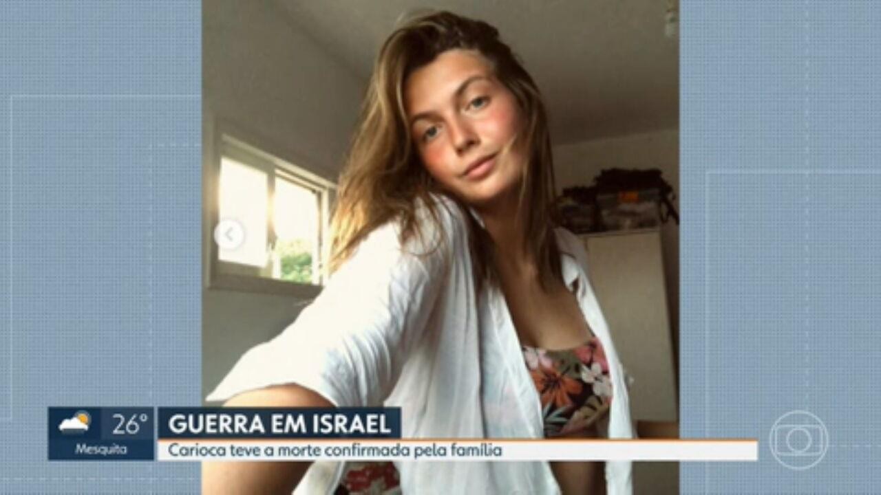 Família de Bruna Valeanu confirma morte da jovem em Israel | G1