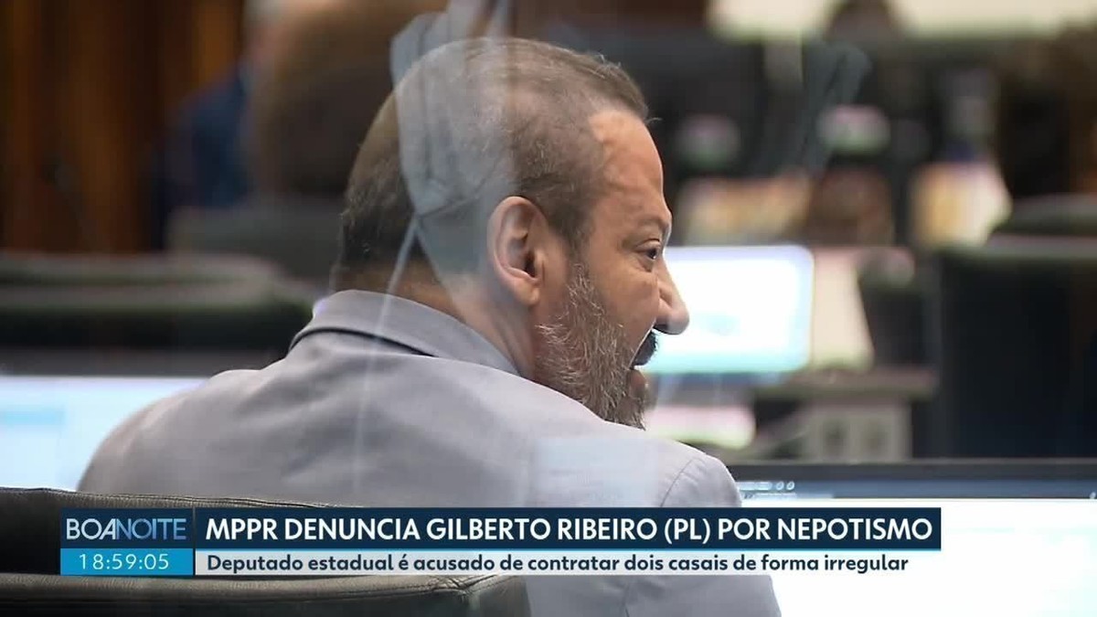 Ministério Público denuncia deputado estadual Gilberto Ribeiro por nepotismo | Paraná | G1