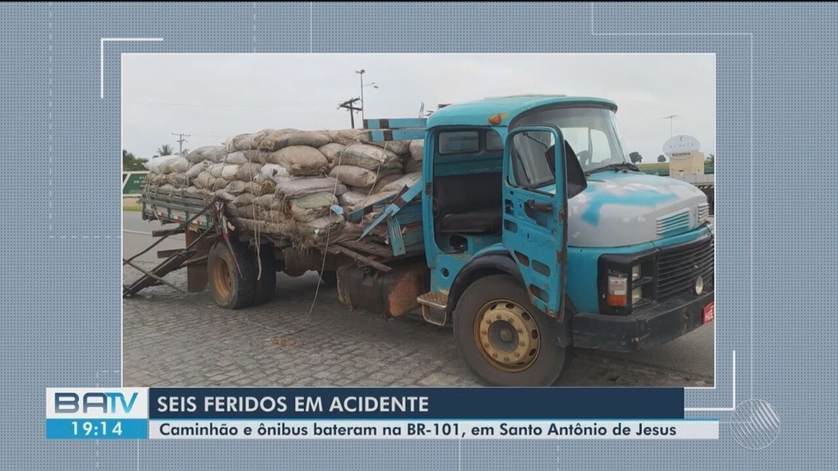 Acidente entre ônibus e caminhão deixa seis feridos na BR-101, em Santo Antônio de Jesus | Bahia ...