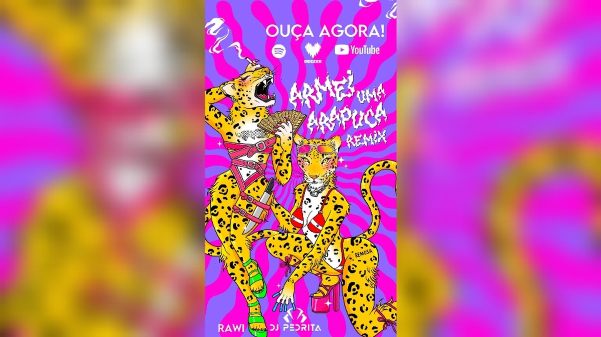 Rawi e DJ Pedrita lançam o remix de 'Armei uma Arapuca' em plataformas ...