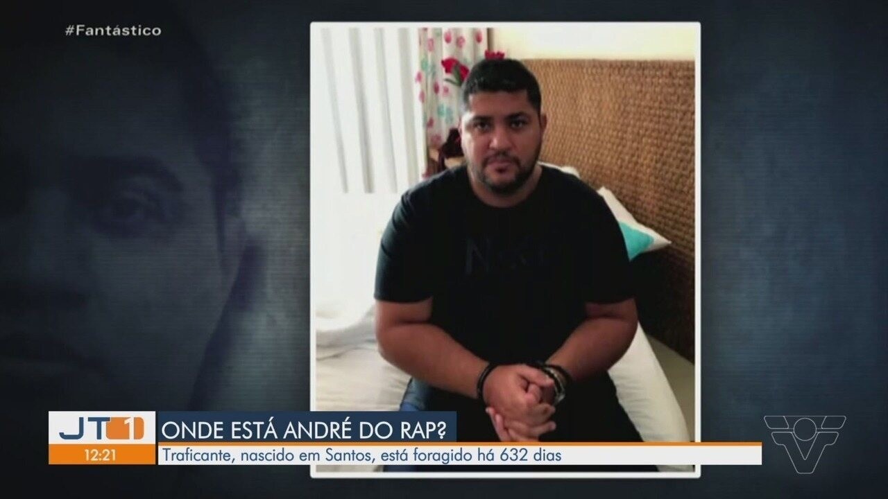 André do Rap comanda o tráfico na América do Sul e lidera facção ...