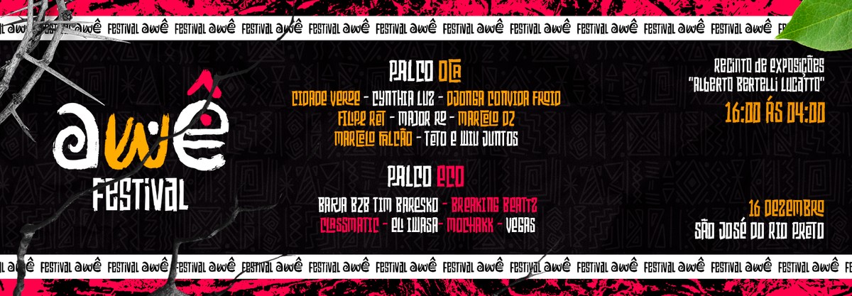 Com 12 horas de duração, Awê Festival reúne atrações nacionais em São ...