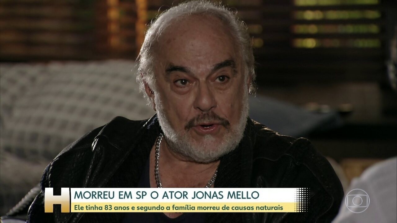 Ator Jonas Mello morre aos 83 anos em SP | G1