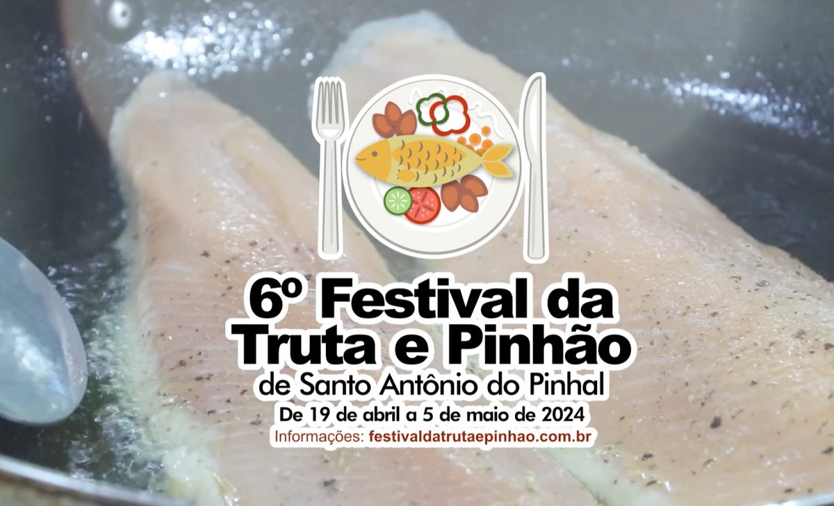 Festival da Truta e Pinhão em Santo Antônio do Pinhal: Programe-se ...