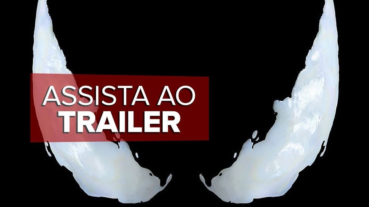 'Venom': primeiro trailer de filme sobre vilão de 'Homem-Aranha' é ...