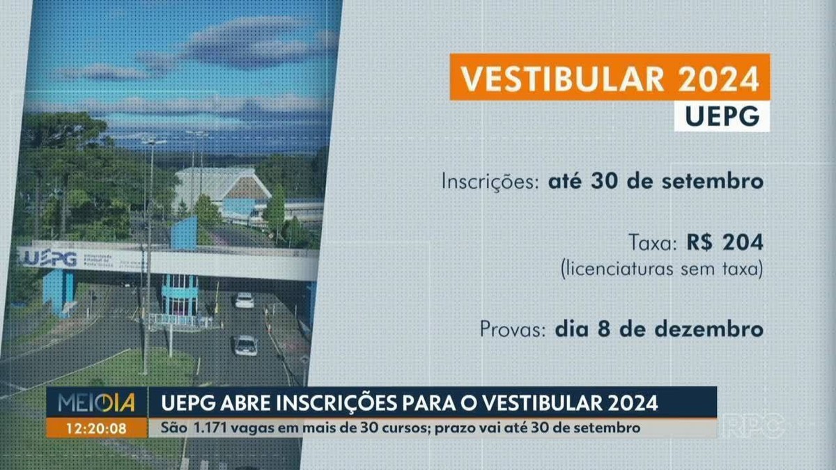 UEPG está com inscrições abertas para o Vestibular 2025; veja como ...