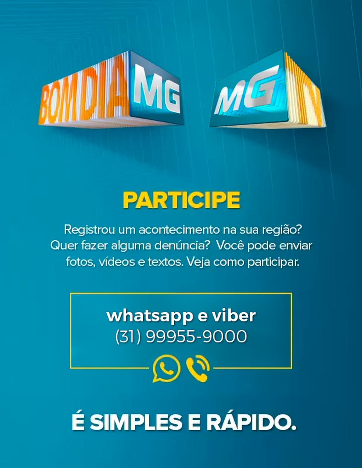 Público pode enviar vídeos e fotos para o MGTV pelo Whatsapp e Viber
