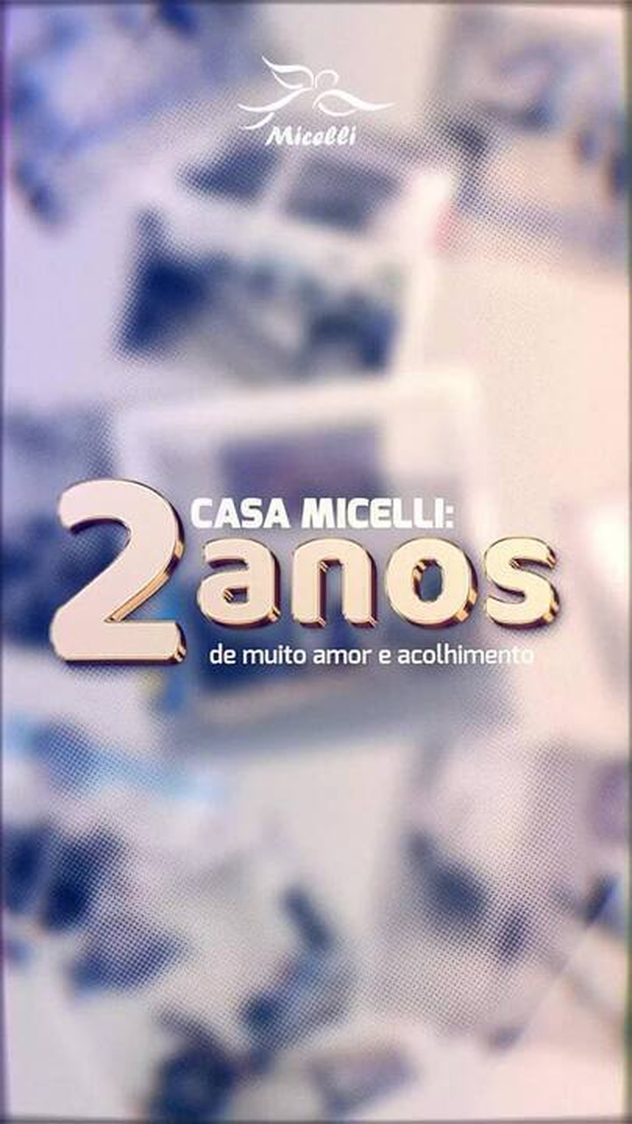 Nova Casa Micelli completa dois anos de cuidado e dedicação | Especial ...