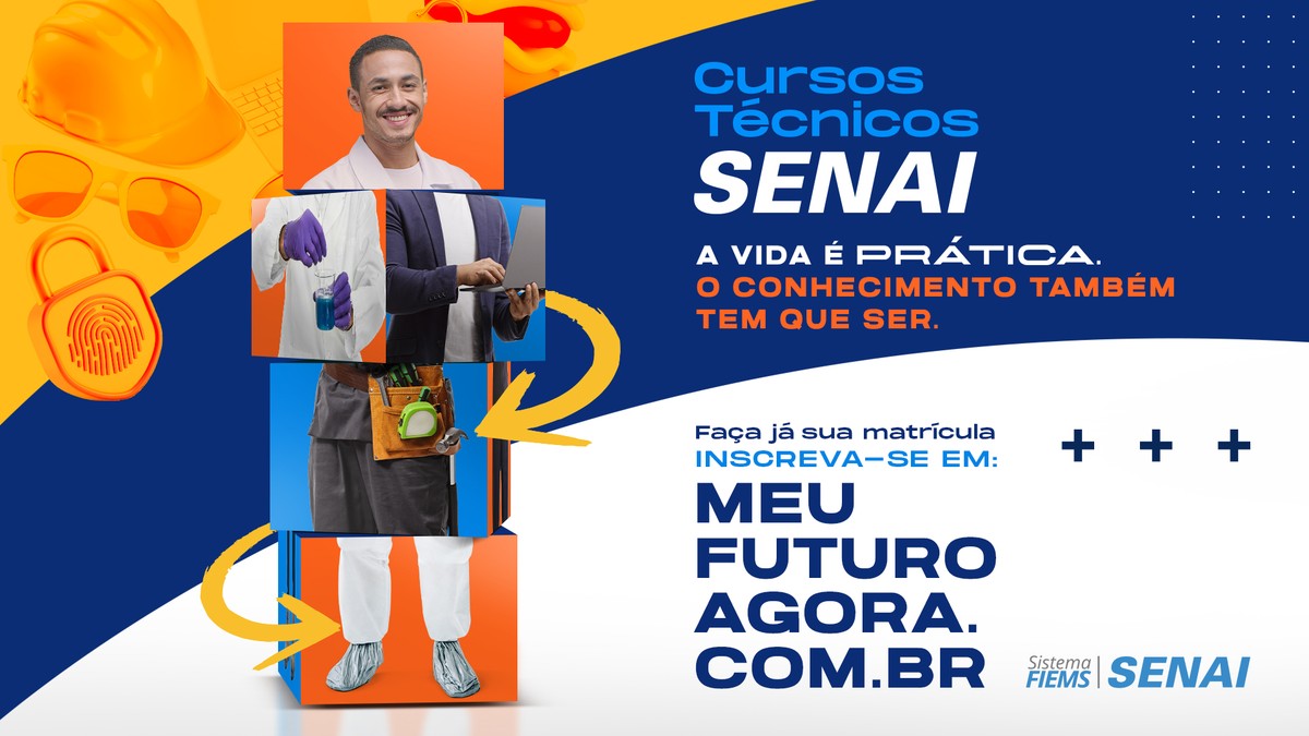 Cursos técnicos do Senai garantem emprego e estão com matrículas abertas | Especial Publicitário ...