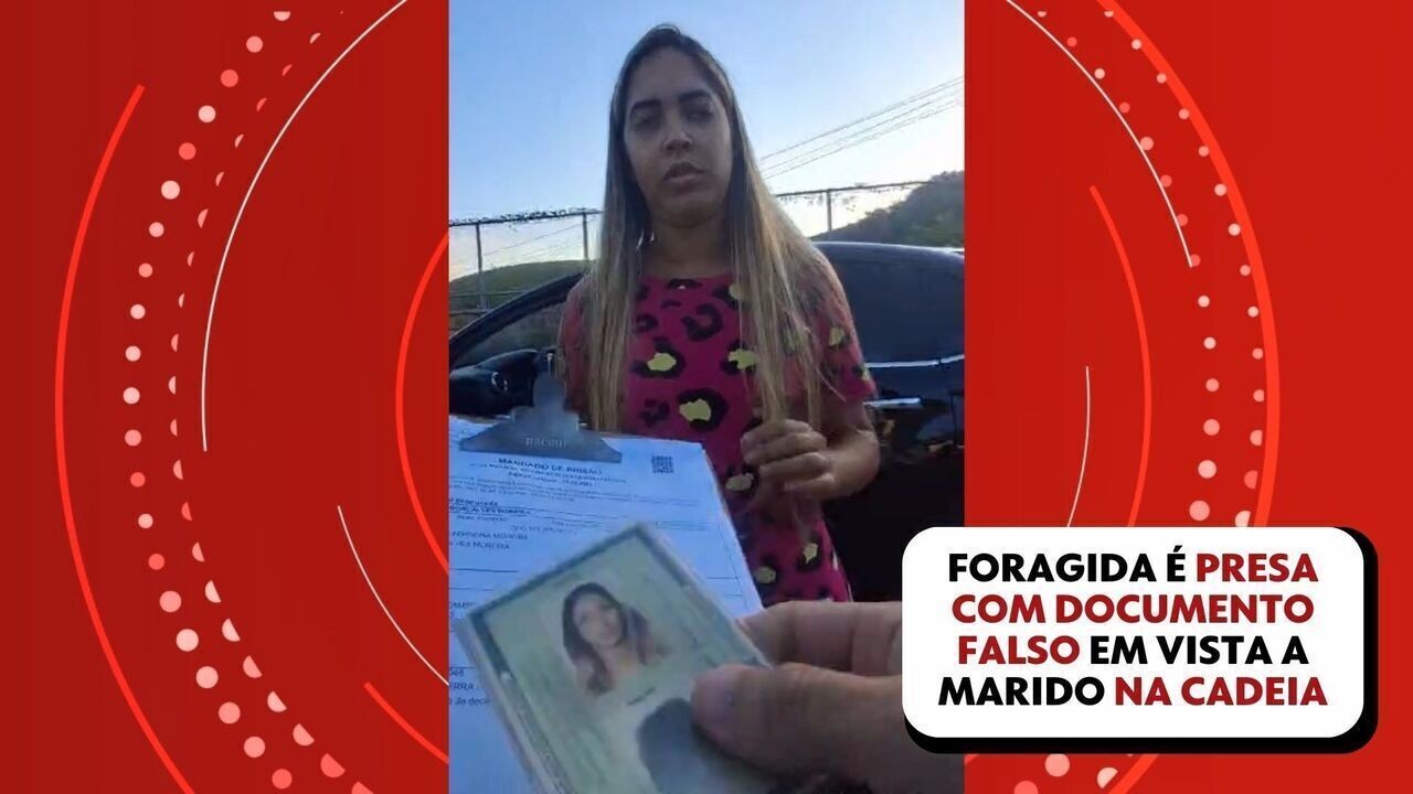 VÍDEO: Foragida é presa com identidade falsa ao visitar marido em ...