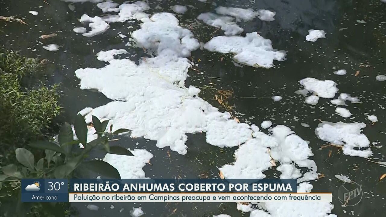 Ribeirão Anhumas coberto de espuma preocupa moradores de Campinas ...
