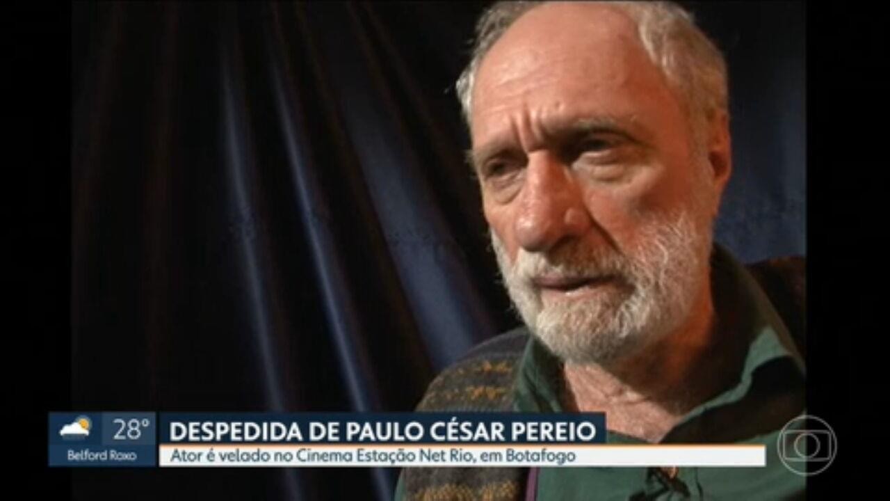 Parentes e amigos se despedem do ator Paulo César Pereio | G1