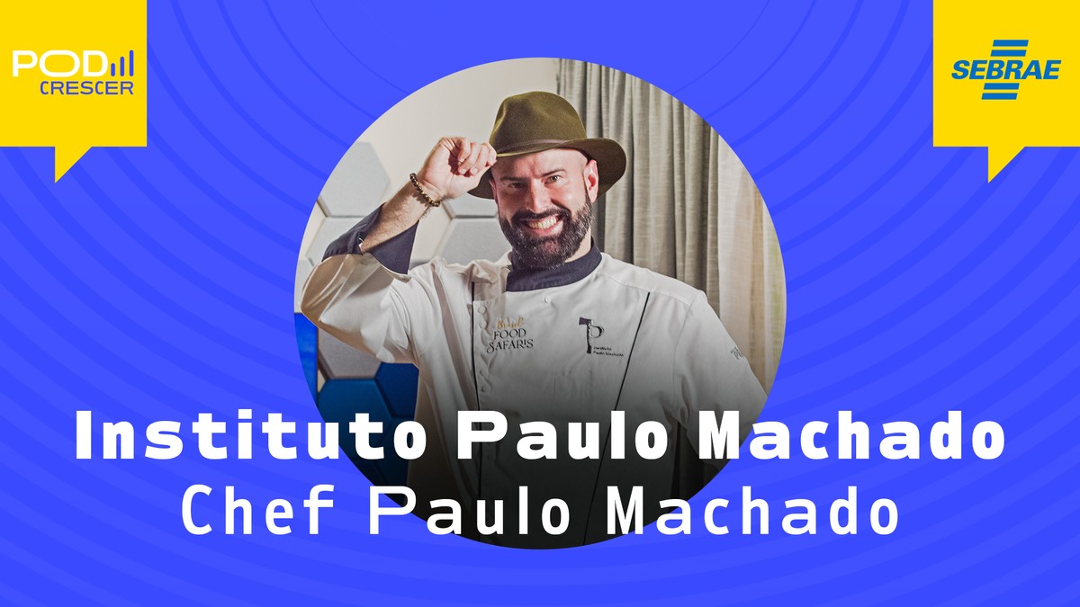 Novo episódio do PodCrescer destaca mercado da gastronomia | Sebrae e ...