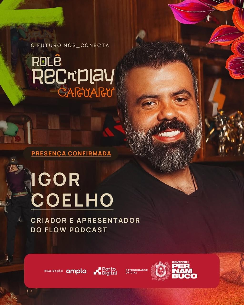 Igor Coelho, do Flow Podcast, participará do Rolê REC’n’Play em Caruaru