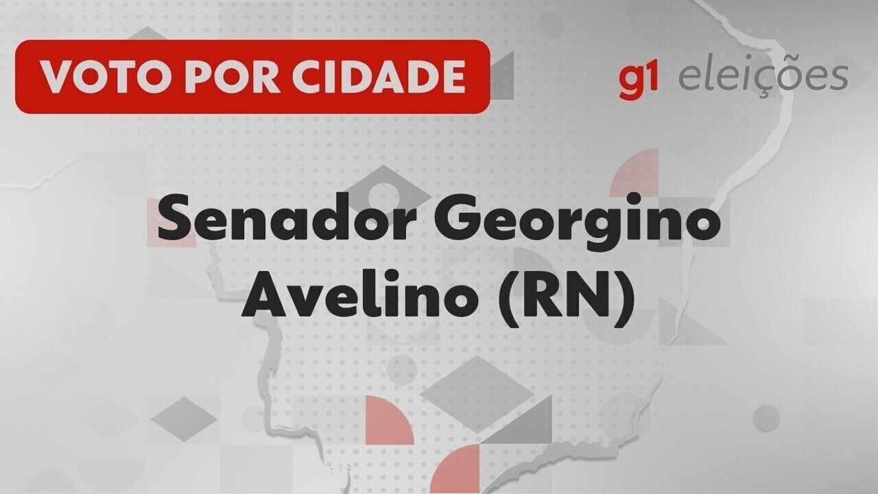 Eleições em Senador Georgino Avelino (RN): Veja como foi a votação no ...