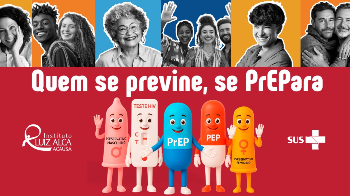 "Quem Se Previne, Se PrEPara" ACAUSA lança campanha de prevenção ao HIV ...