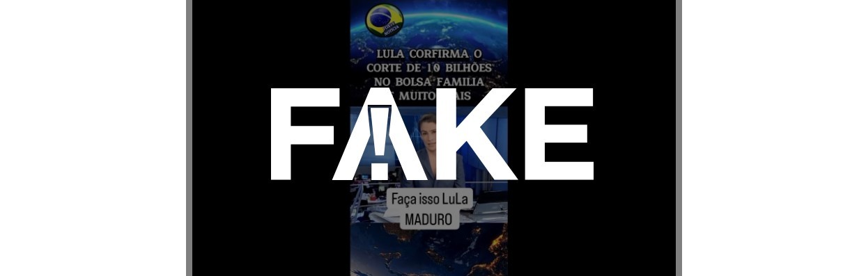 É #FAKE que Lula tenha confirmado corte de R$ 10 bilhões no Bolsa Família