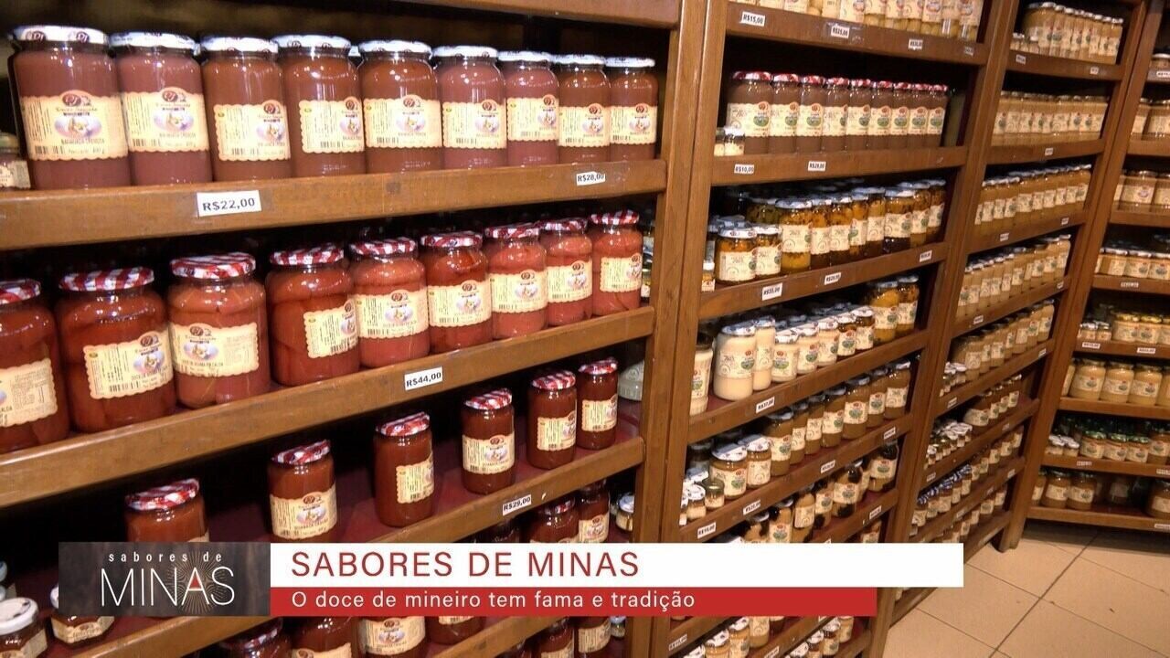 ‘Sabores de Minas’: feito de forma artesanal, o doce mineiro tem fama e ...