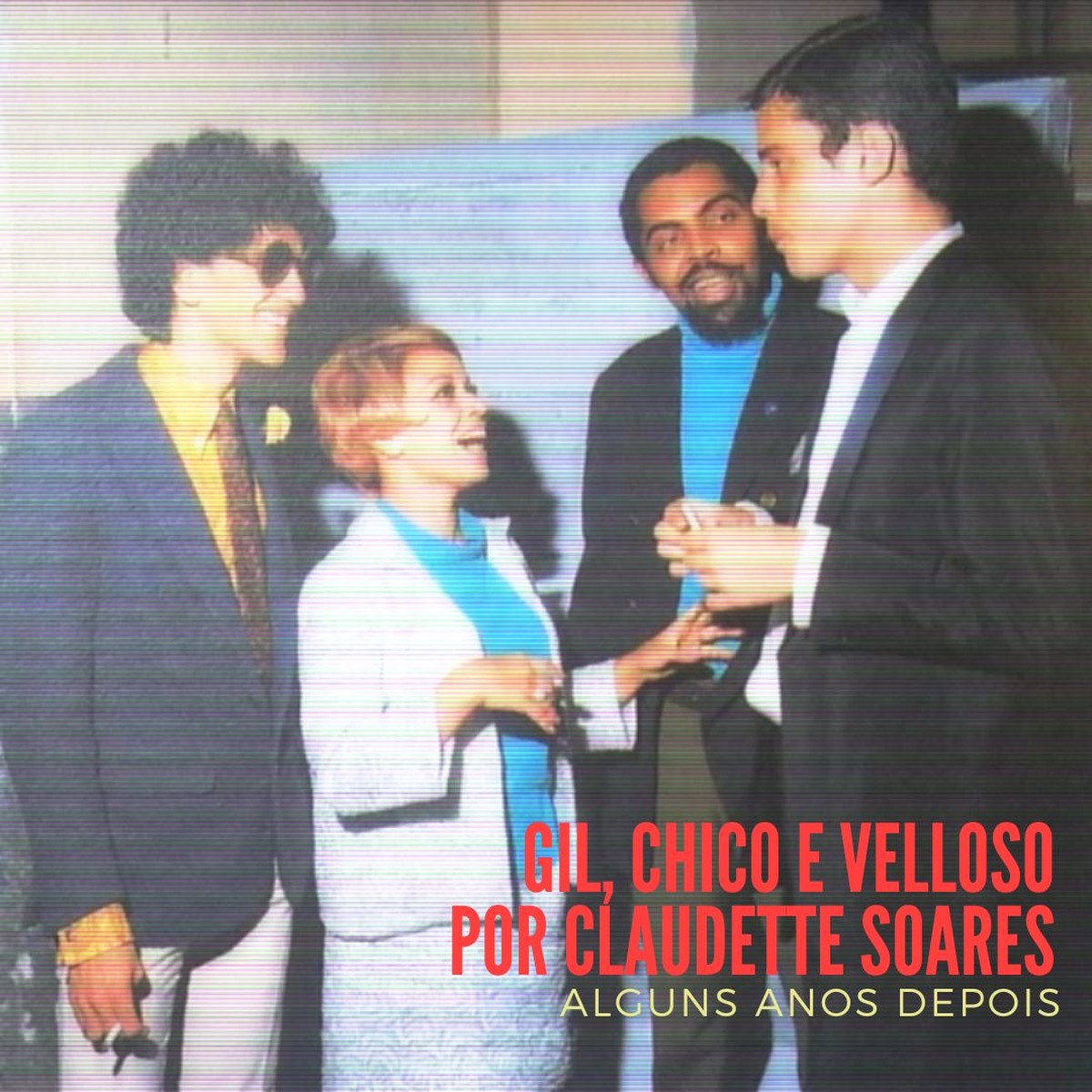 Claudette Soares volta a Caetano Veloso, Chico Buarque e Gilberto Gil ...