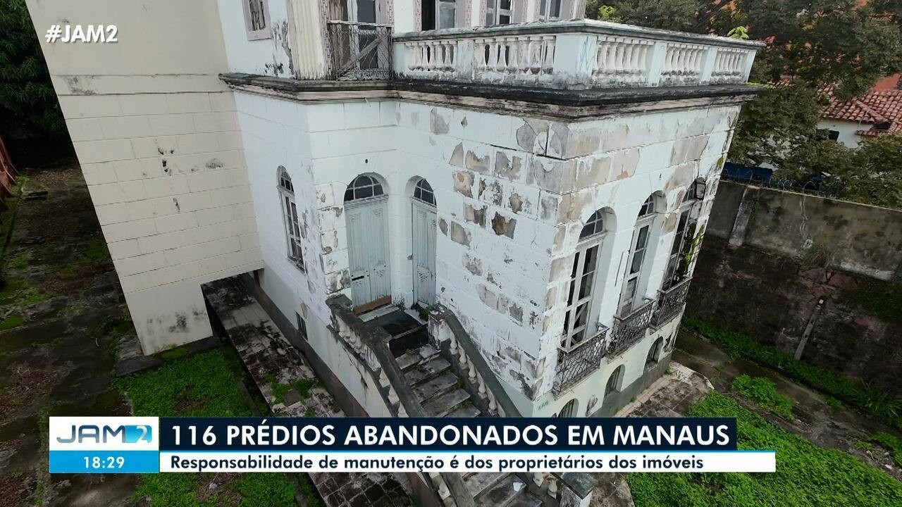 Manaus tem mais de 100 prédios abandonados, aponta Implurb | G1