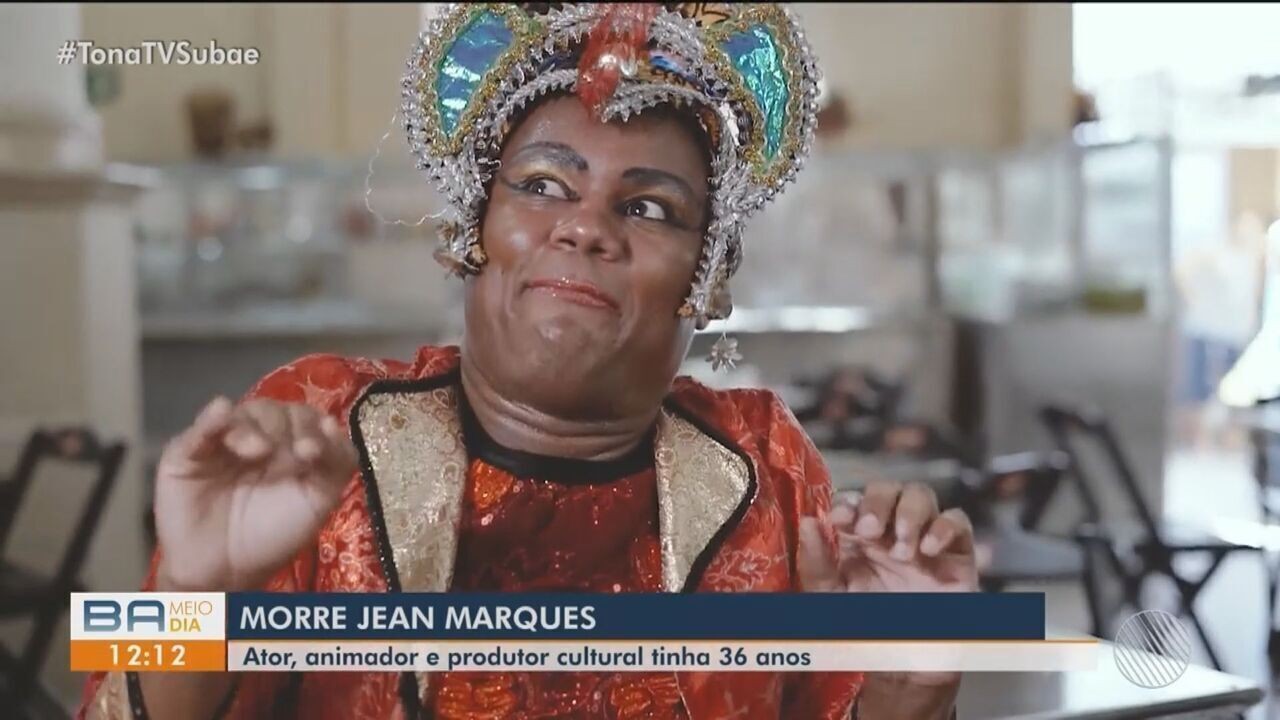 Jean Marques, ator e produtor cultural, morre em Feira de Santana, diz ...