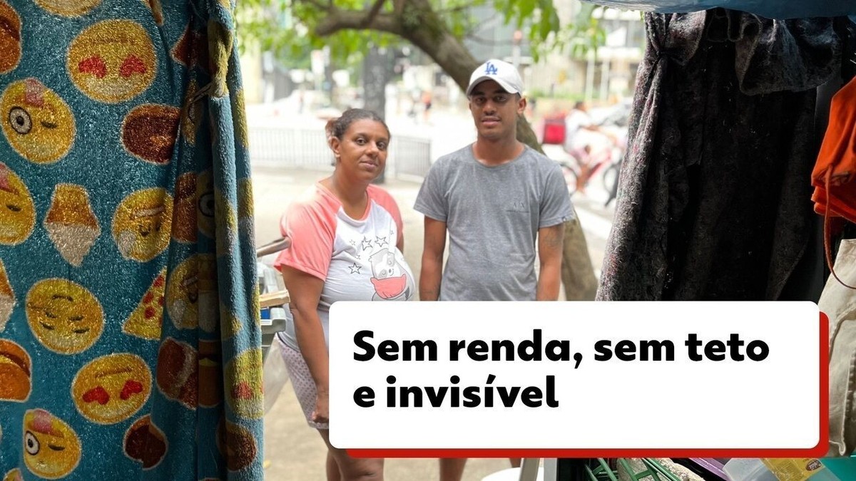 'Fazer o quê? Vamos pra rua': sem renda, sem teto e 'invisível ...