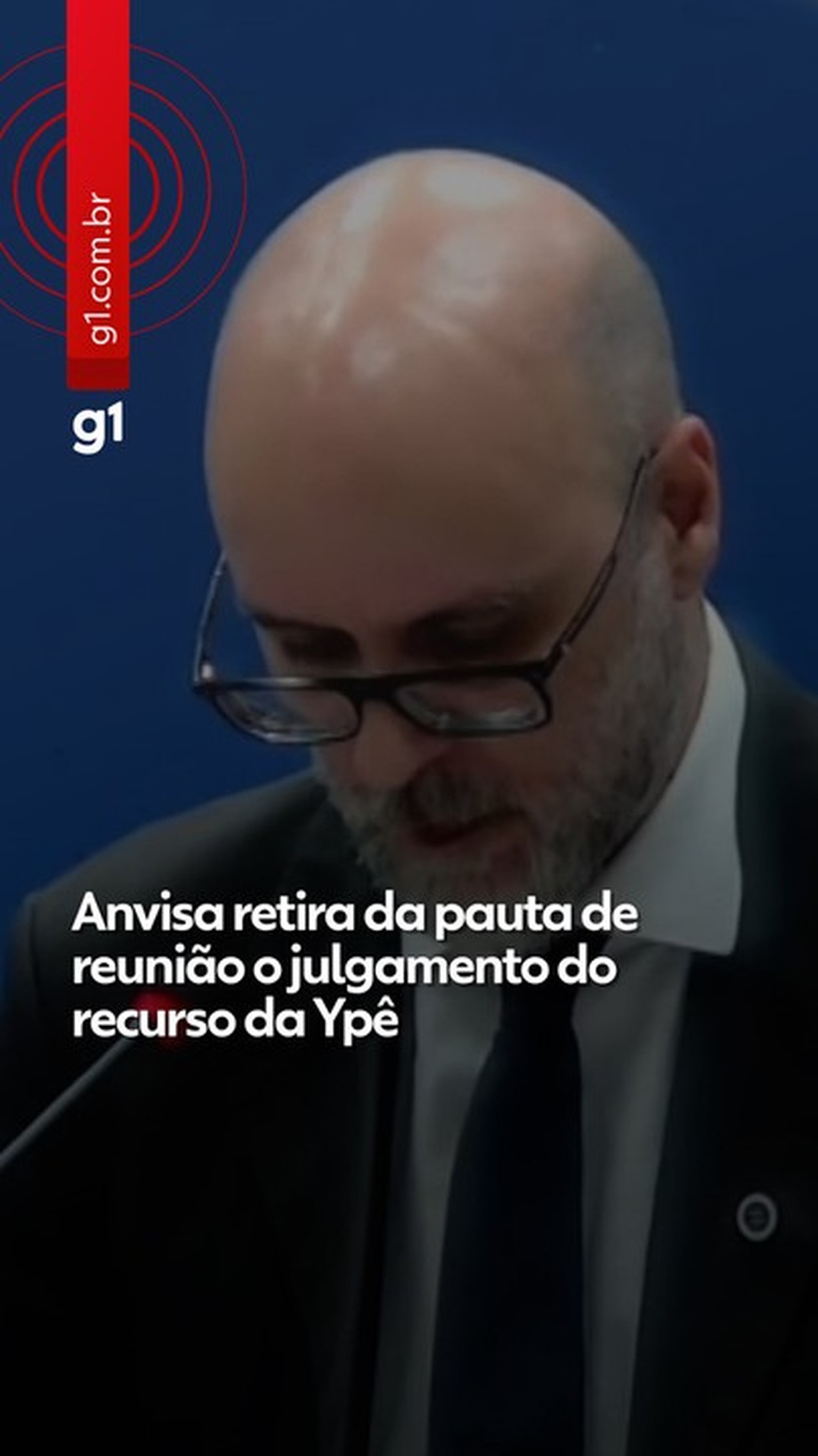Anvisa retira da pauta de reunião desta quarta julgamento do recurso da ...