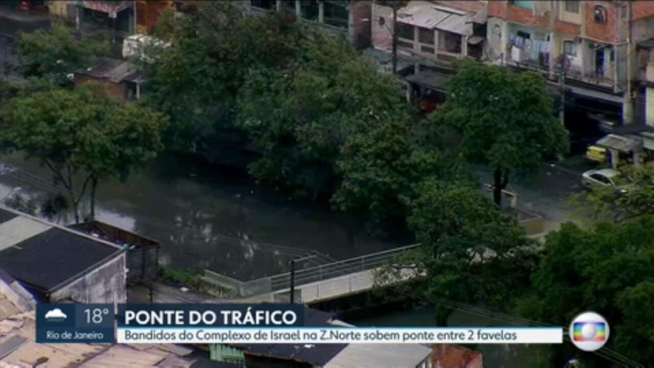 Traficantes do Complexo de Israel erguem ponte para circular entre ...