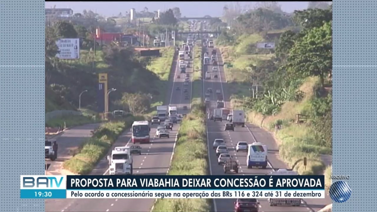 ANTT aprova fim da concessão da ViaBahia nas BRs 116 e 324, duas das principais rodovias ...
