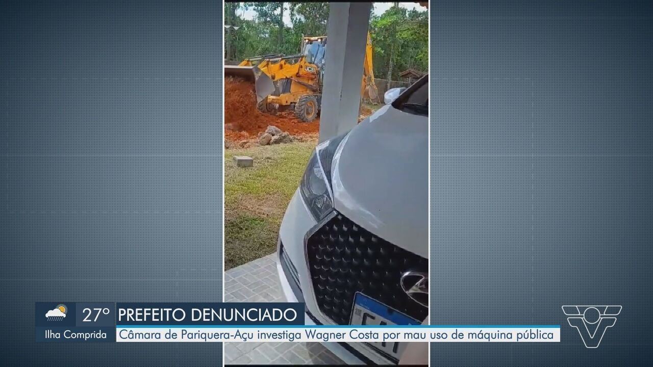 Prefeito de Pariquera-Açú, SP, é investigado por usar maquinários ...