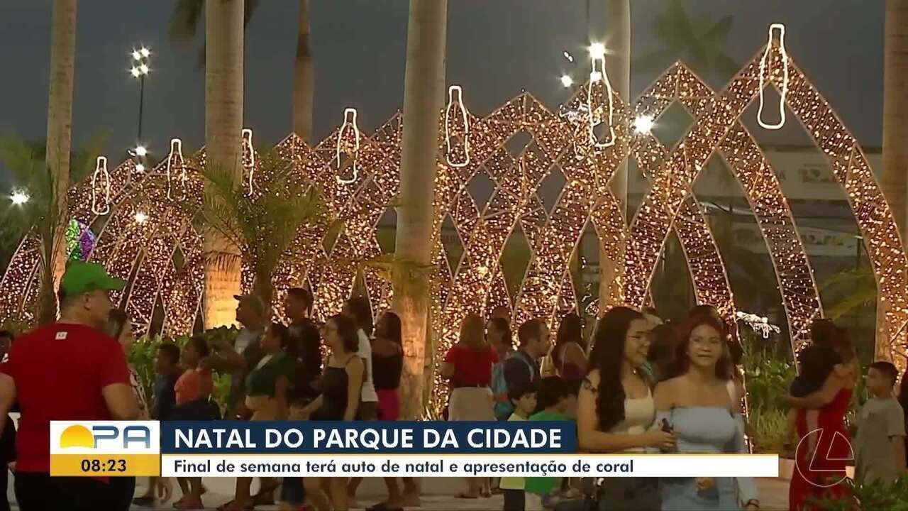 Natal Encantado do Parque da Cidade tem shows gratuitos em Belém | G1