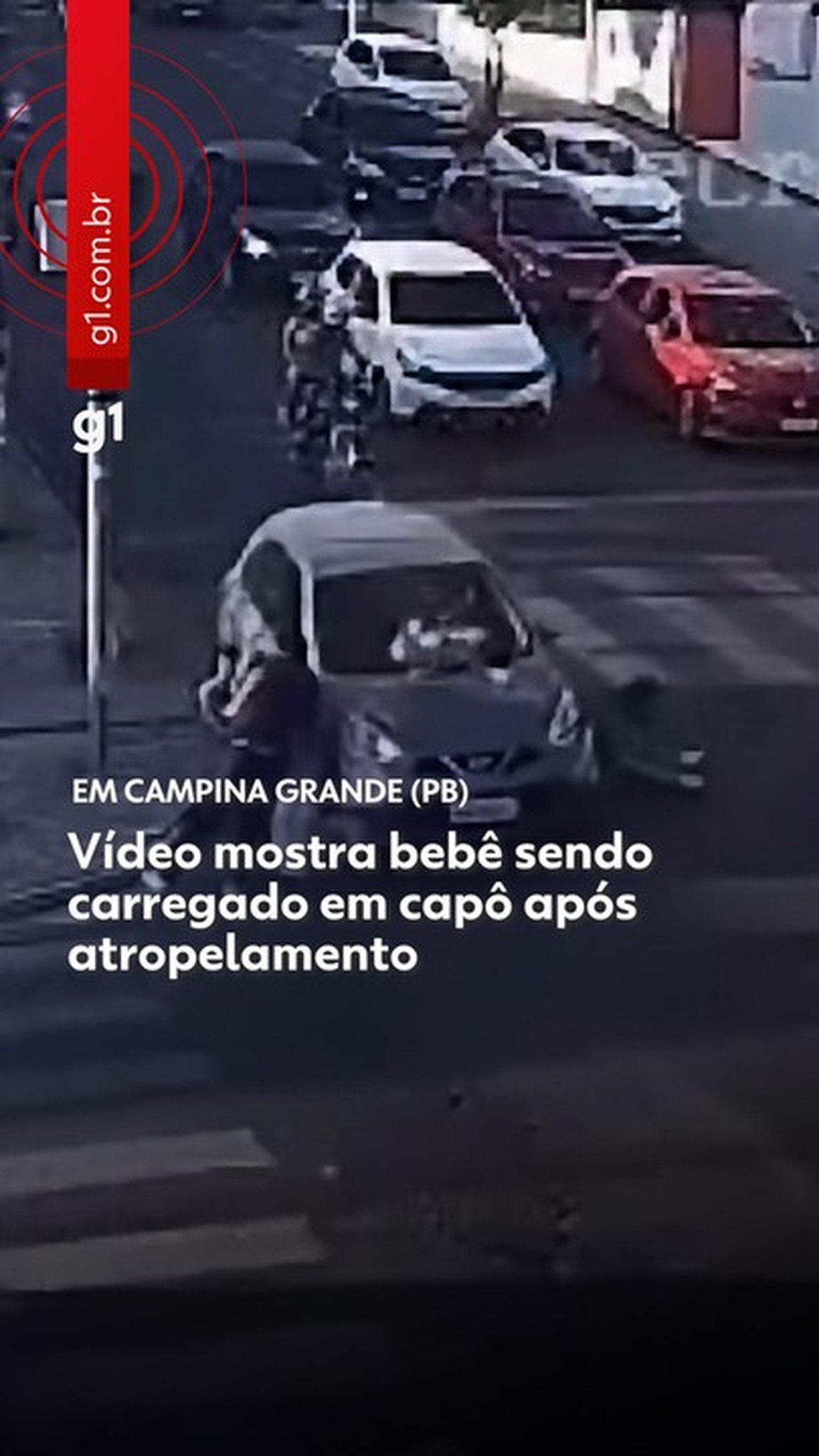 Bebê fica preso em capô de carro após atropelamento, na Paraíba; VÍDEO | G1
