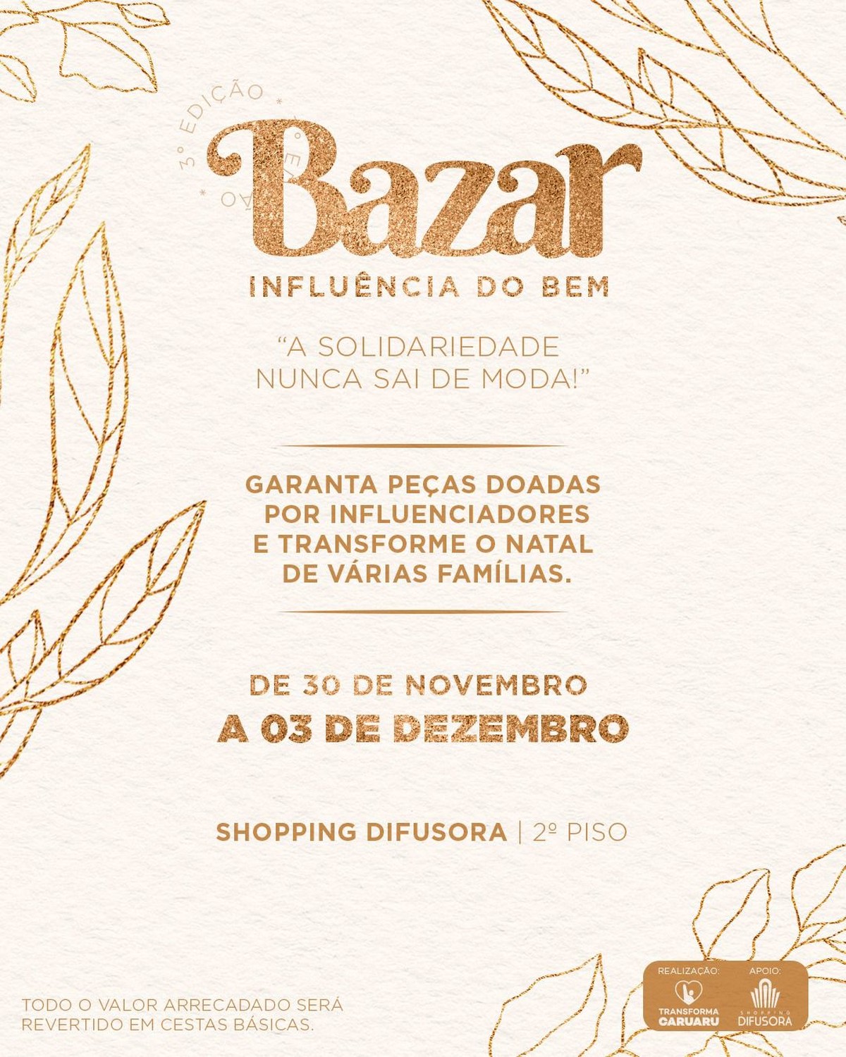 Transforma Caruaru realiza 3ª edição do Bazar do Bem; saiba como ...