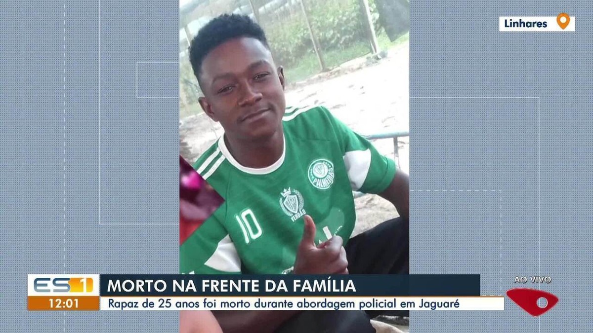 Jovem é morto pela Polícia Civil no ES e família diz que houve excesso ...