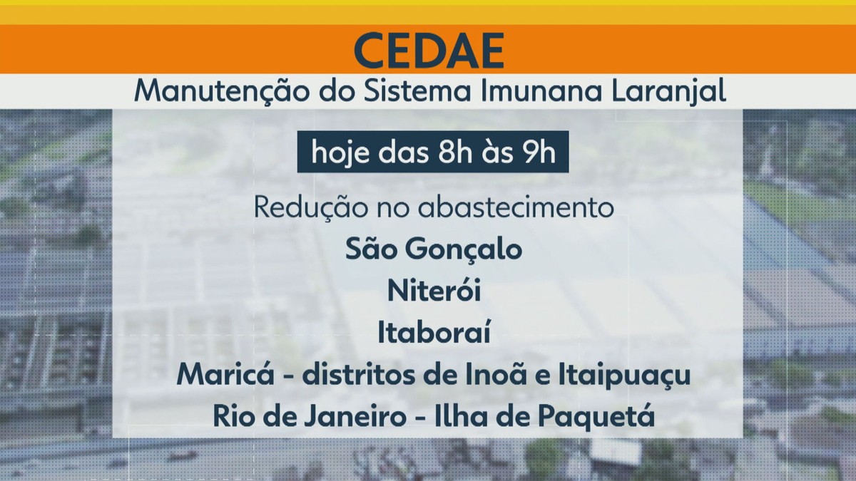 Cedae faz manutenção no Sistema Imunana-Laranjal nesta terça-feira ...